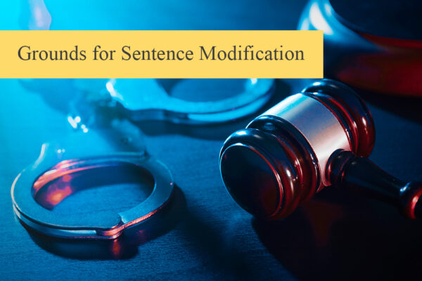 How do I modify my criminal sentence?