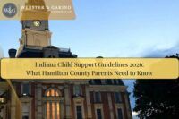 Indiana 2026 Child Support Updates | Webster & Garino LLC