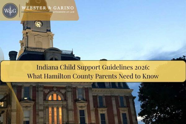 Indiana 2026 Child Support Updates | Webster & Garino LLC